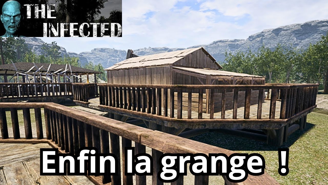 The Infected / La grange c'est top ! / Let's play FR / s4 ep 21 - YouTube