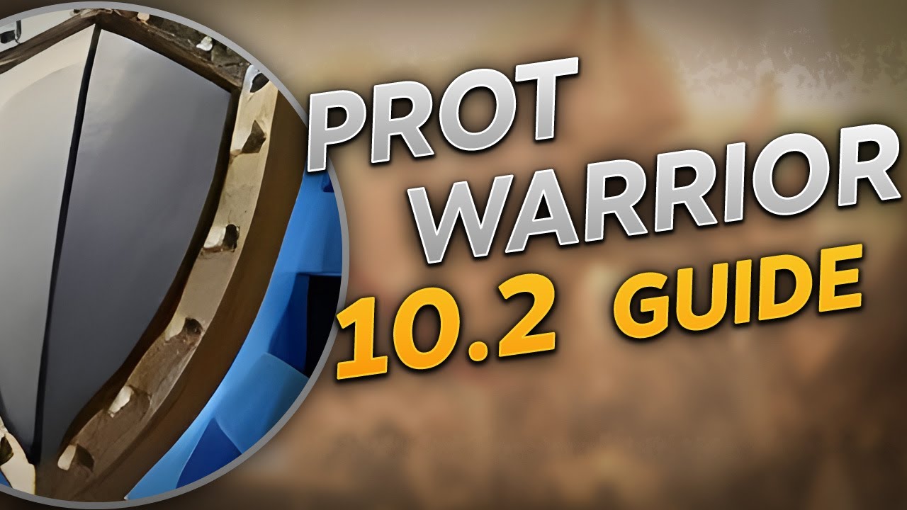 Protection Warrior 10.2 Guide! Talents & More! - YouTube