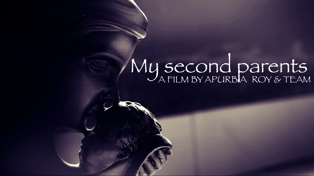 My second parents || Official Teaser || A FILM BY APURBA ROY & TEAM ...