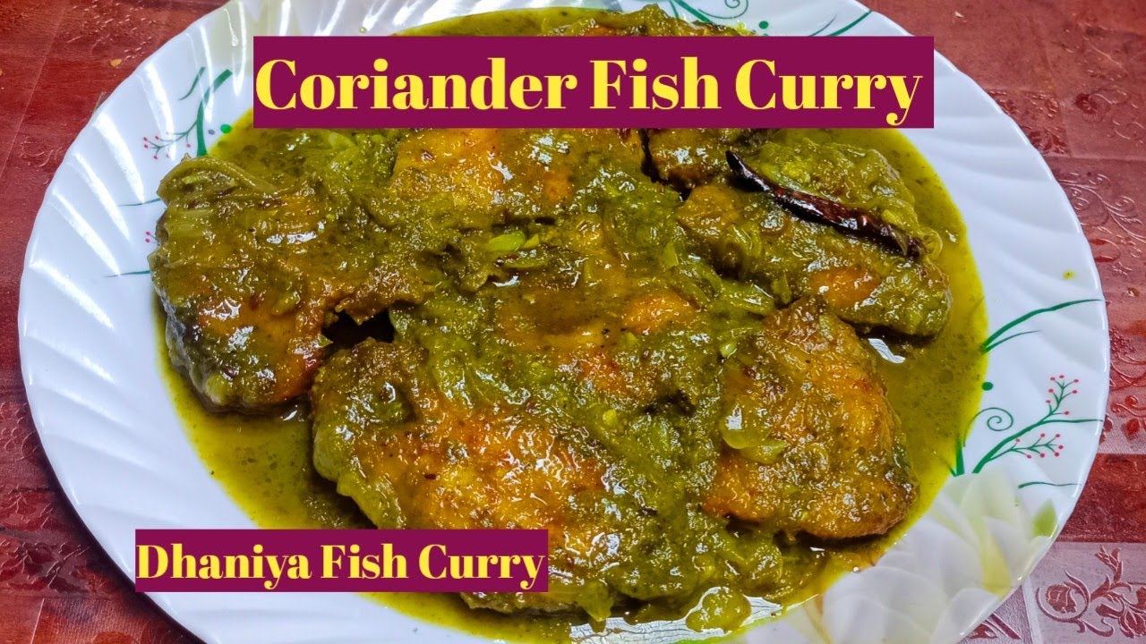 Fish Curry in Green Gravy | Fish curry | Dhaniya Fish Recipe | Hariyali ...