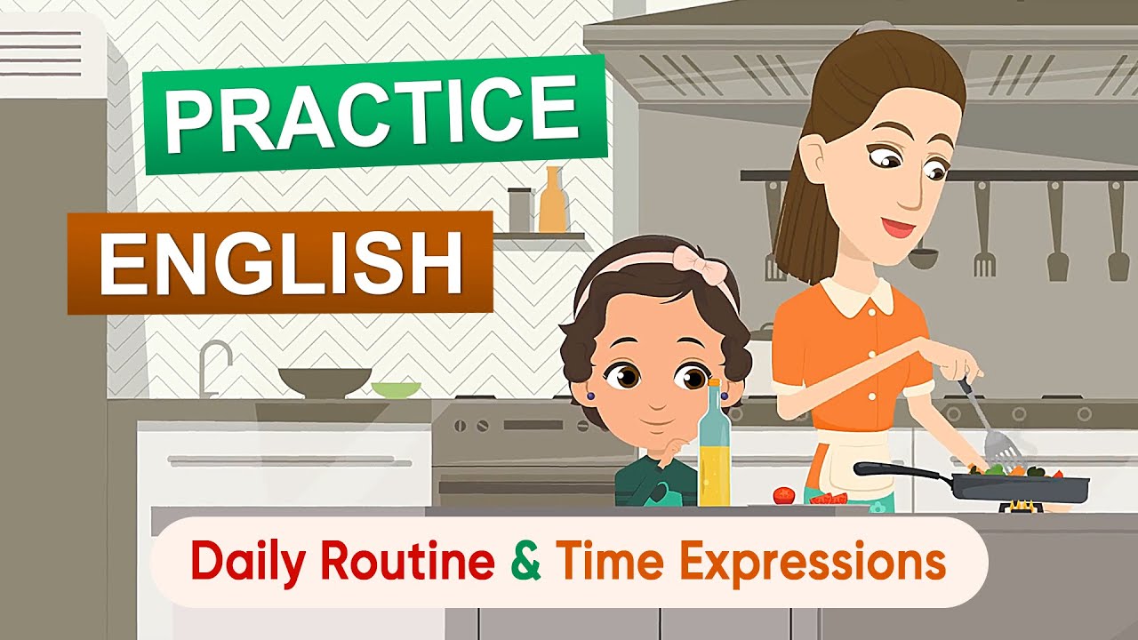 📌 Master Daily Routine & Time Expressions in English | Everyday English Essentials - YouTube