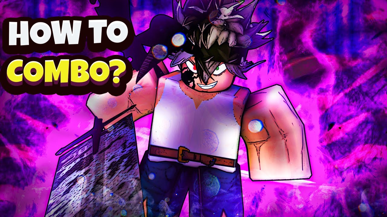 How to COMBO with Asta! (Anime Showdown) - YouTube