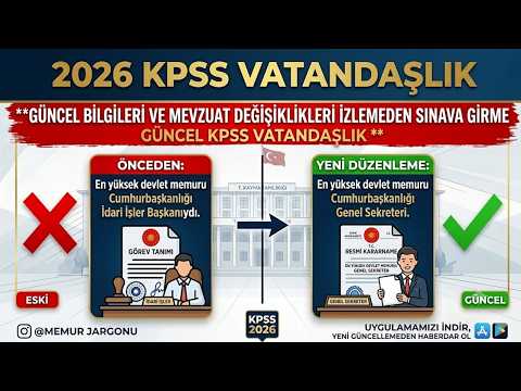 2026 KPSS VATANDAŞLIK GÜNCELLENENLER ÖSYM SORAR !!!!