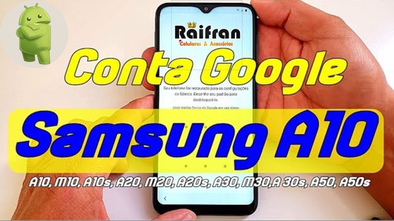 Como remover a conta google do Galaxy A10/A20/A30 Método novo Novembro ...