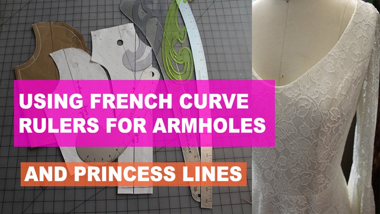 How to use French Curve Rulers To Correct Armholes and Princess Lines ...