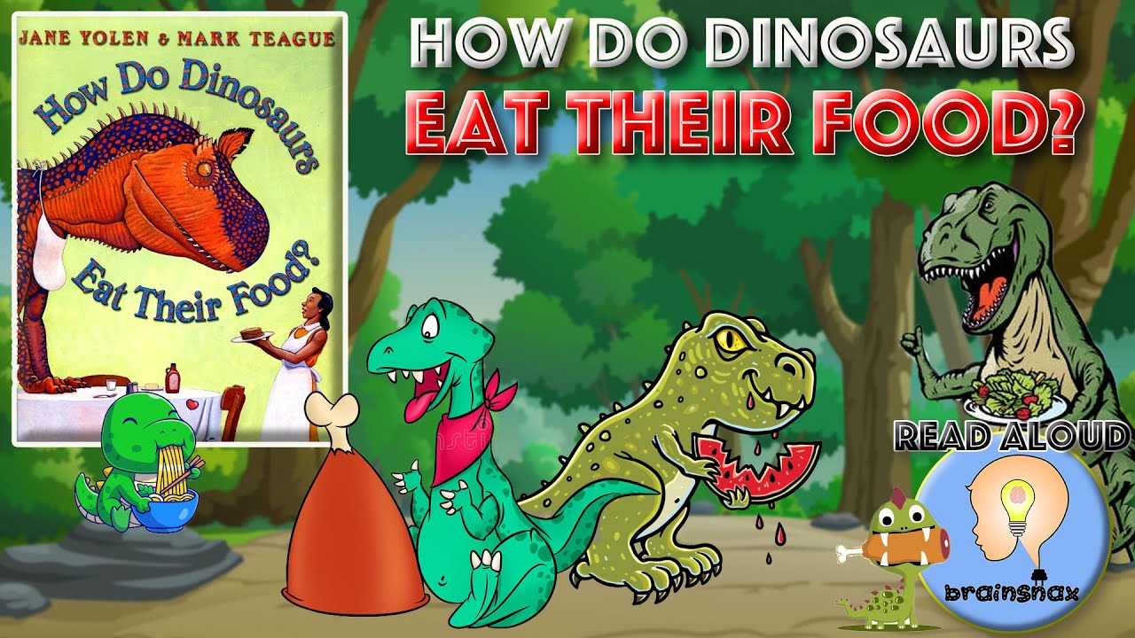 Read Aloud Book | How do dinosaurs eat their food | Jane Yolen - YouTube