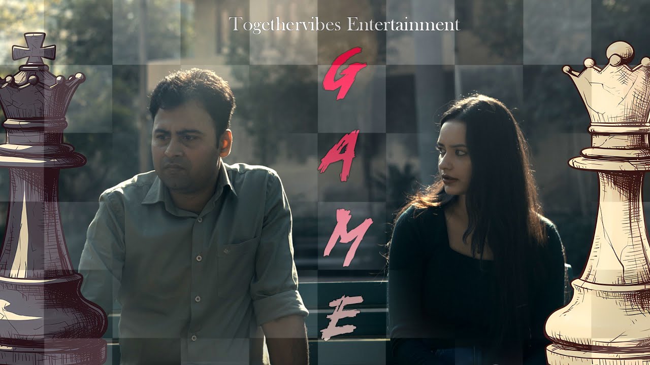 GAME - Short Film | Rahul Ojha | Shubhang Chourasia | Shalini Pandey ...