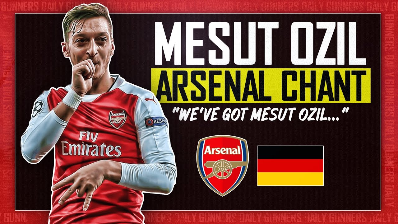 🚨 MESUT OZIL ARSENAL CHANT! - YouTube