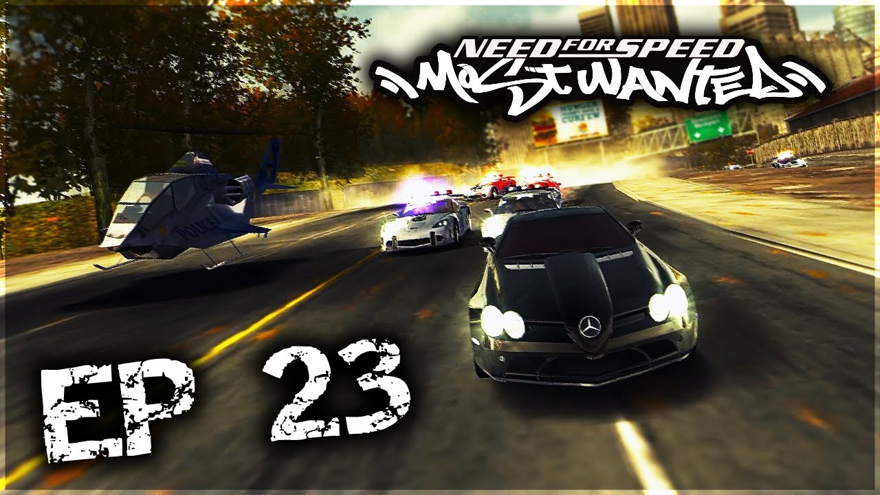 Our Final Milestones! | Need For Speed Most Wanted Episode 23 ...