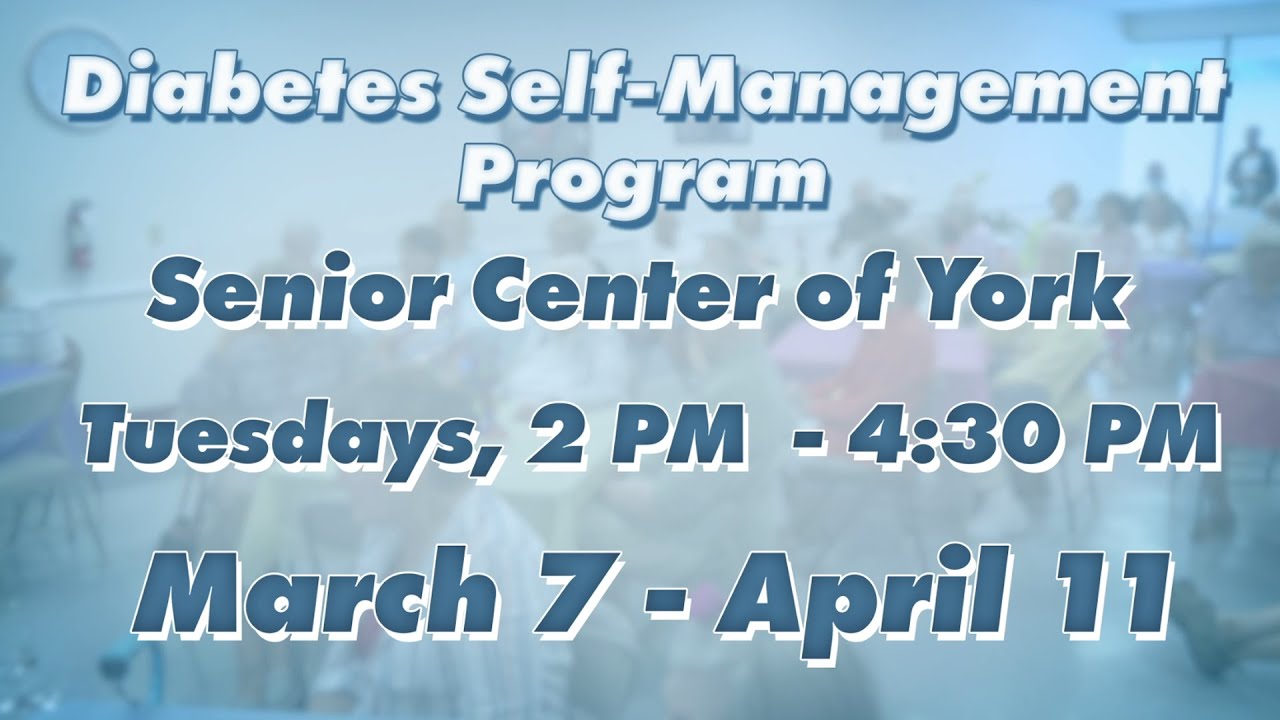 Stay Healthy at the Center - Diabetes Self Management Program - YouTube