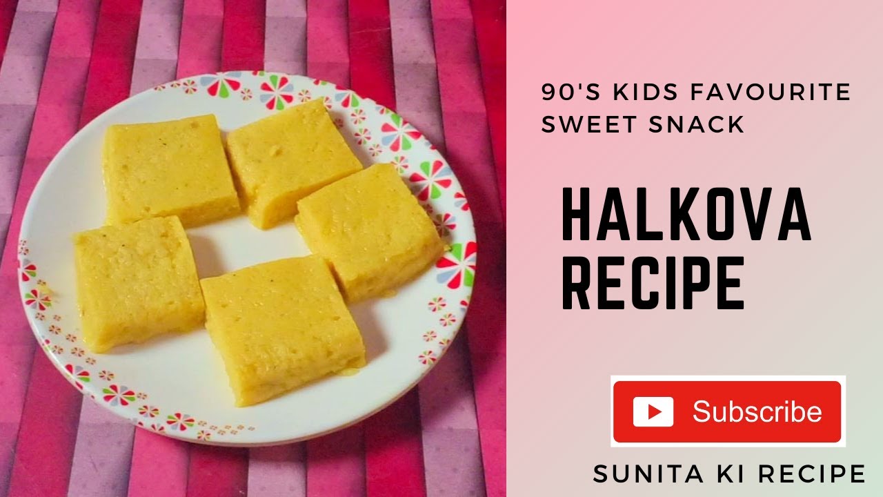 Halkova Recipe | 90's kids favourite sweet snack | Maida Barfi Recipe ...