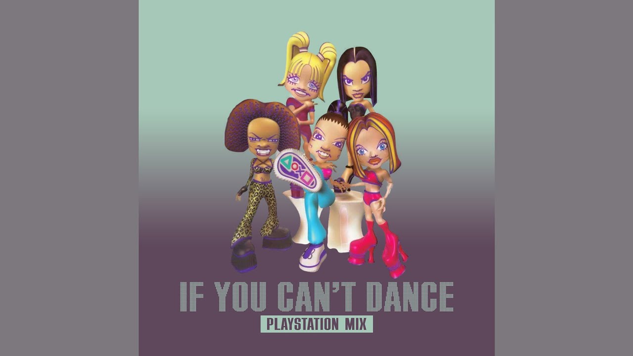 Spice Girls - If You Can't Dance (Playstation Mix) - YouTube