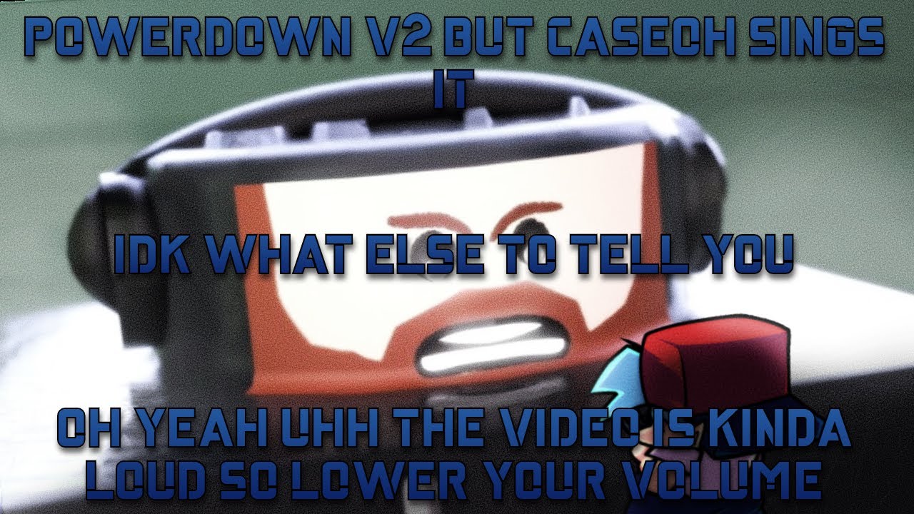POWERDOWN V2 - CASEOH COVER - YouTube