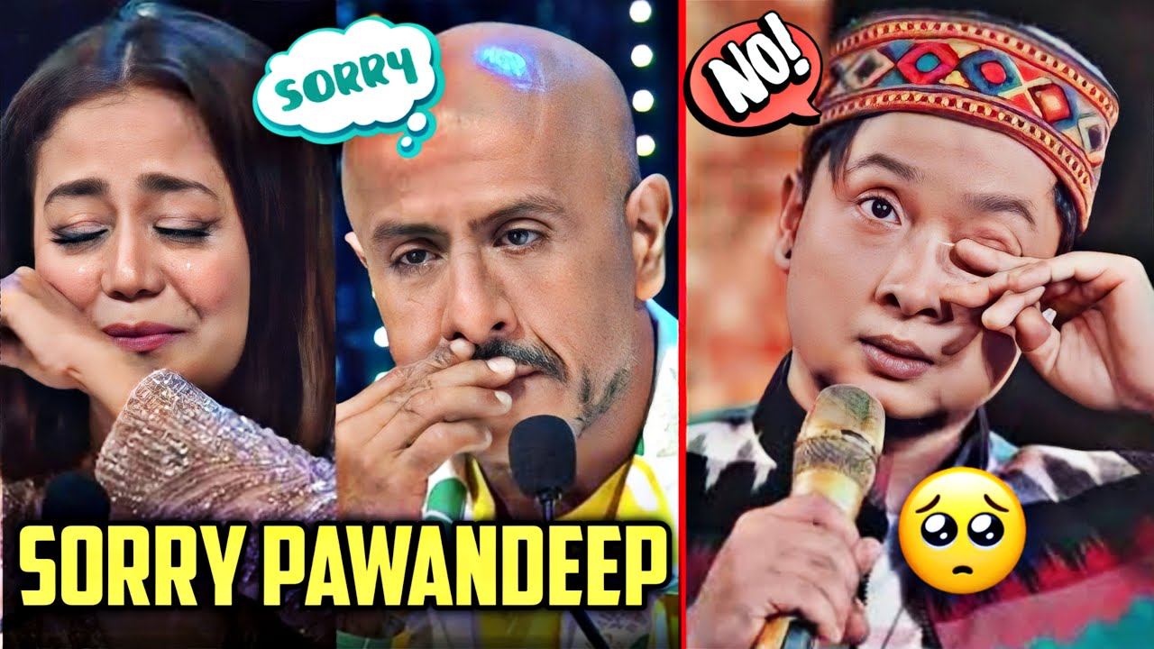 OMG : Indian Idol Kiya Pawandeep Rajan Ka Apman | Pawandep Sad | Love ...