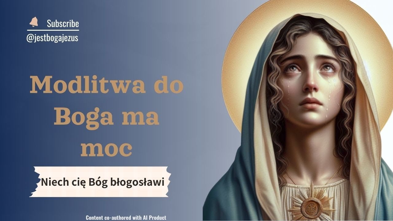 Modlitwa do Boga ma moc ! - YouTube