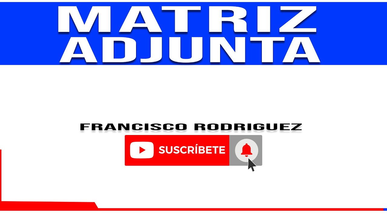MATRIZ ADJUNTA - YouTube