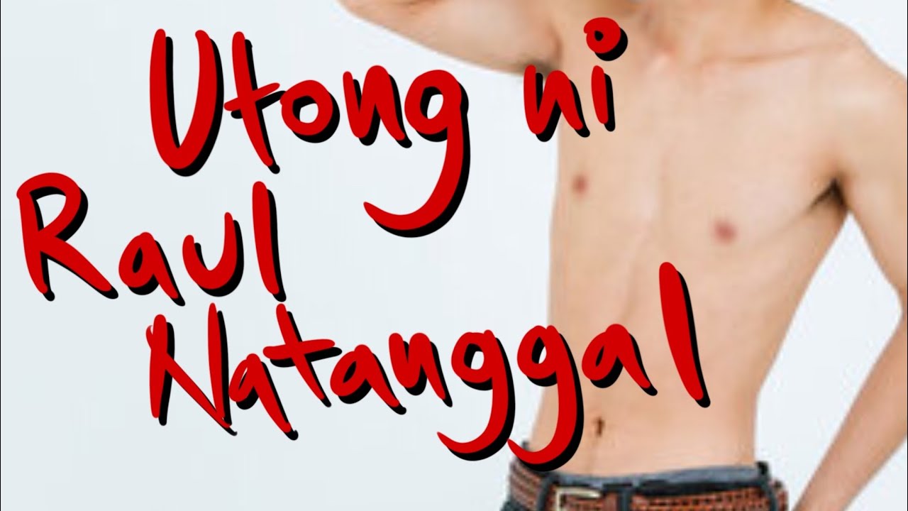 Utong ni Raul Natanggal -Tagalog Weird Stories | Kislot Chronicles Show ...