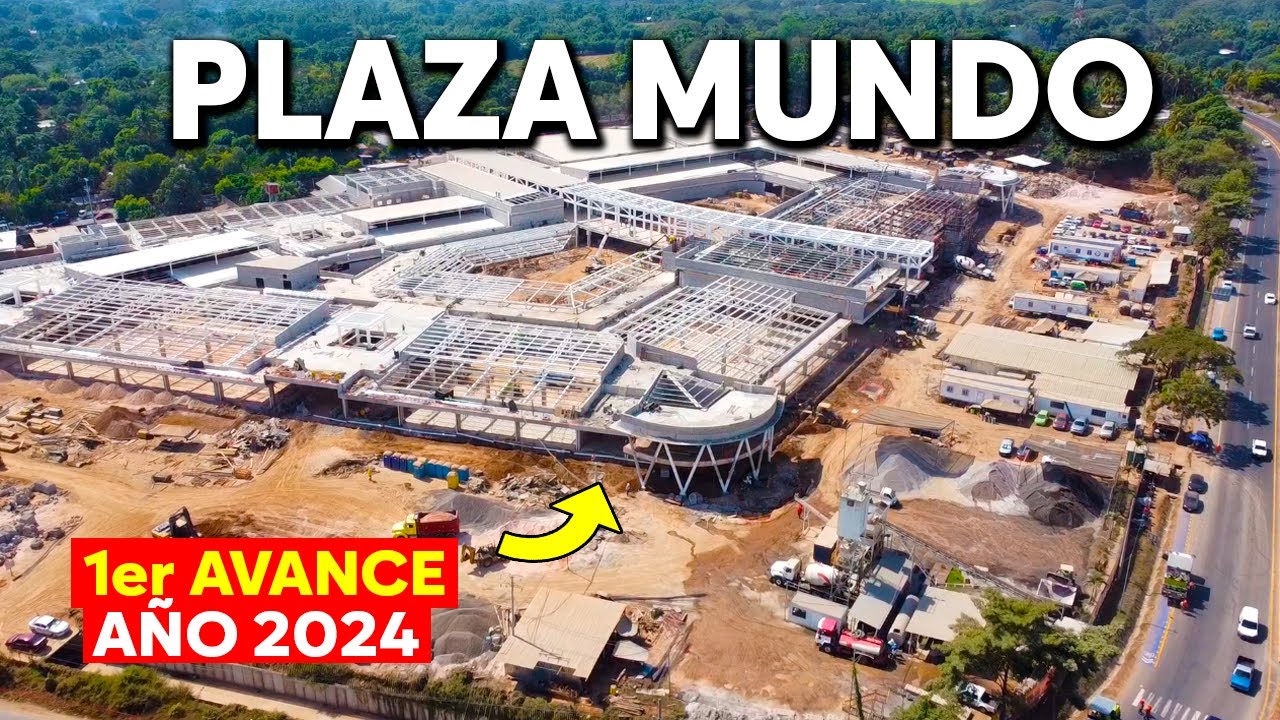 🤩 Asi esta PLAZA MUNDO USULUTAN en el 2024 ¿cuando abre? El Salvador ...