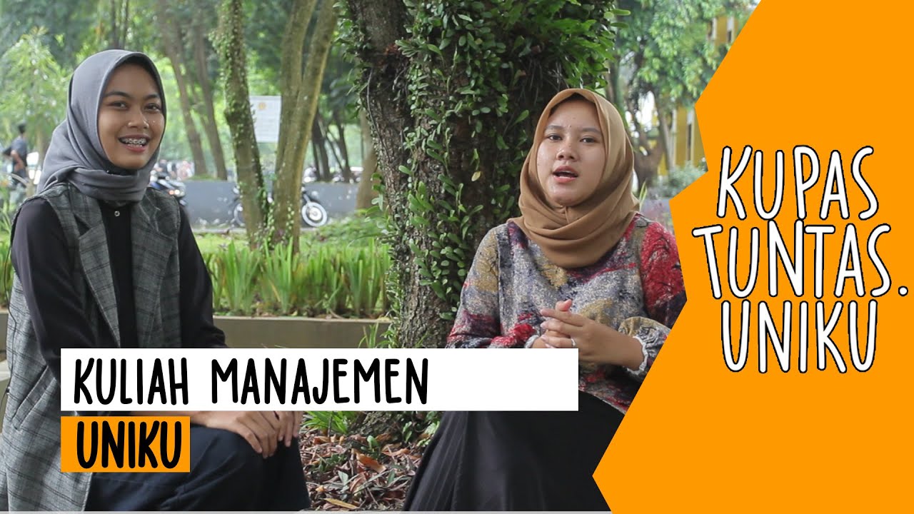 Kupas Tuntas Kuliah Di Prodi Manajemen || UNIKU - YouTube