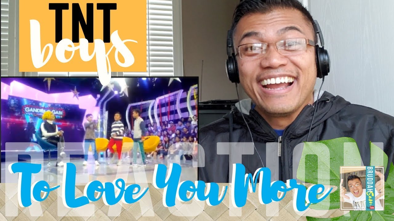 TNT Boys singing, "To Love You More" | REACTION vids with Bruddah Sam ...