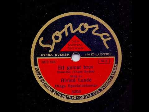 OIVIND LUNDE OLEGS SPECIALORKESTER - ETT GULNAT BREV