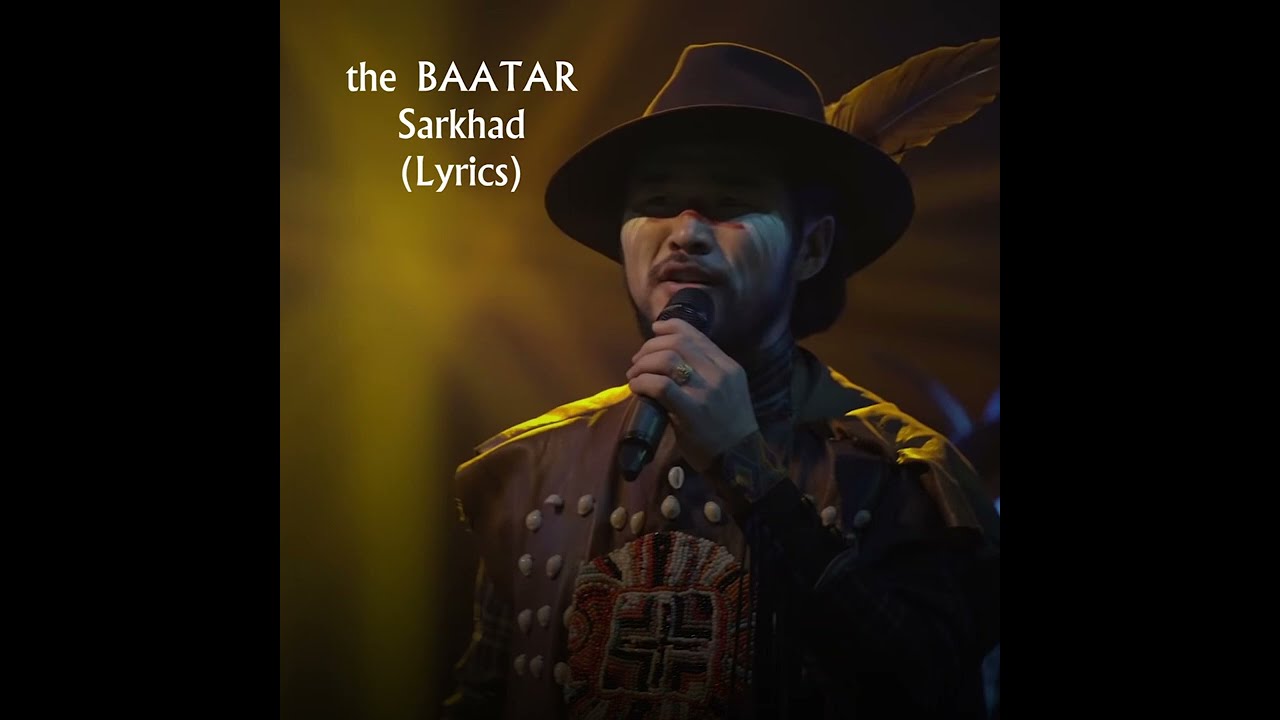 Sarkhad - the BAATAR Mongol Country Music (Lyrics) - YouTube