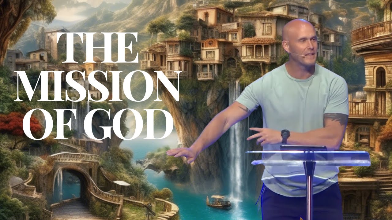 The Mission of God - YouTube