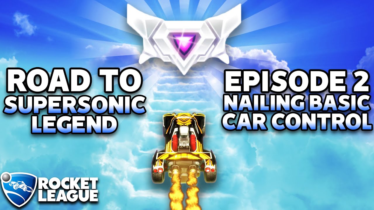PRO GUIDE on Car Control in Rocket League | Road to SUPERSONIC LEGEND ...
