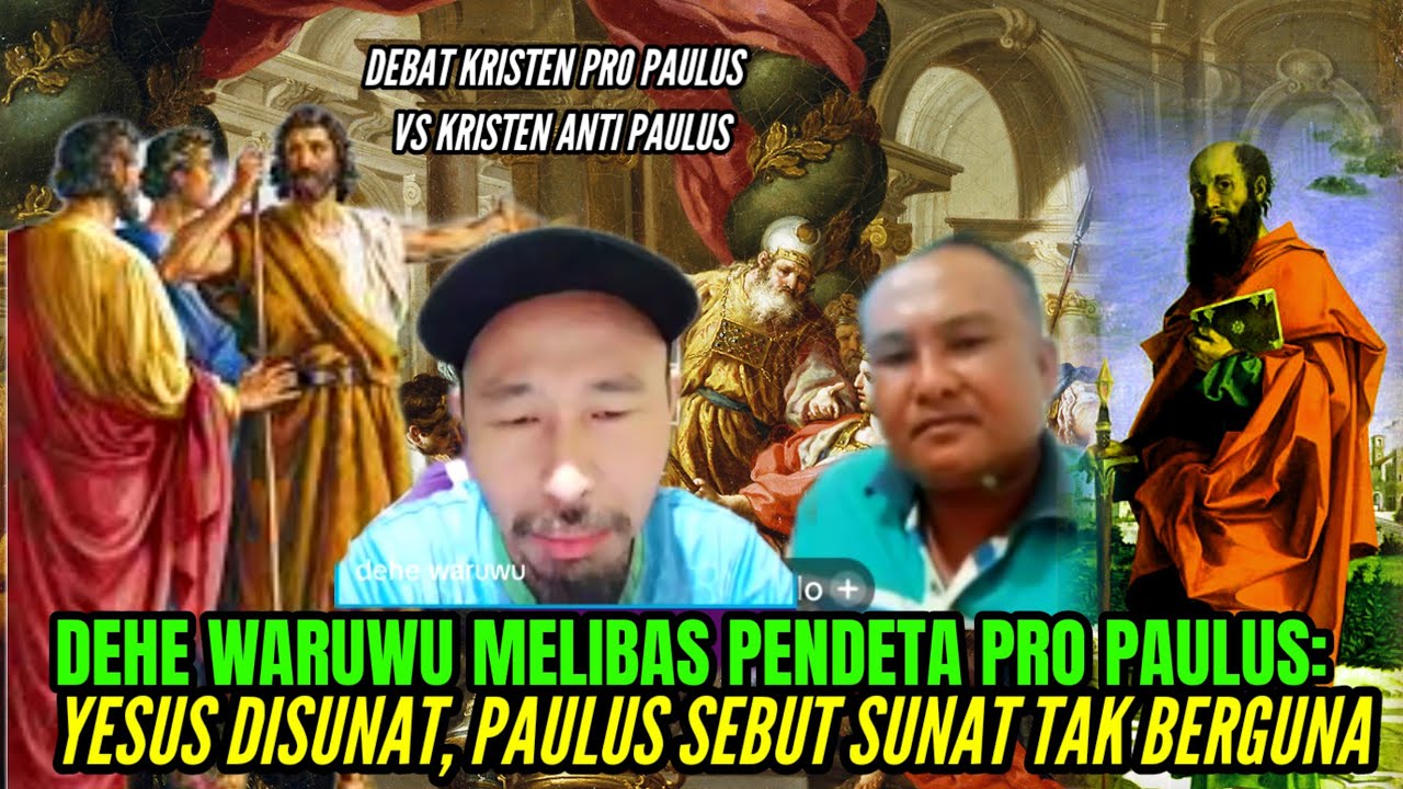 DEHE WARUWU MELIBAS PENDETA PRO PAULUS: YESUS DISUNAT, PAULUS SEBUT ...