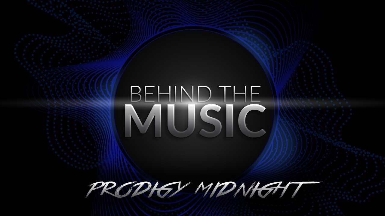 Behind the Music 02 - Prodigy Midnight - YouTube
