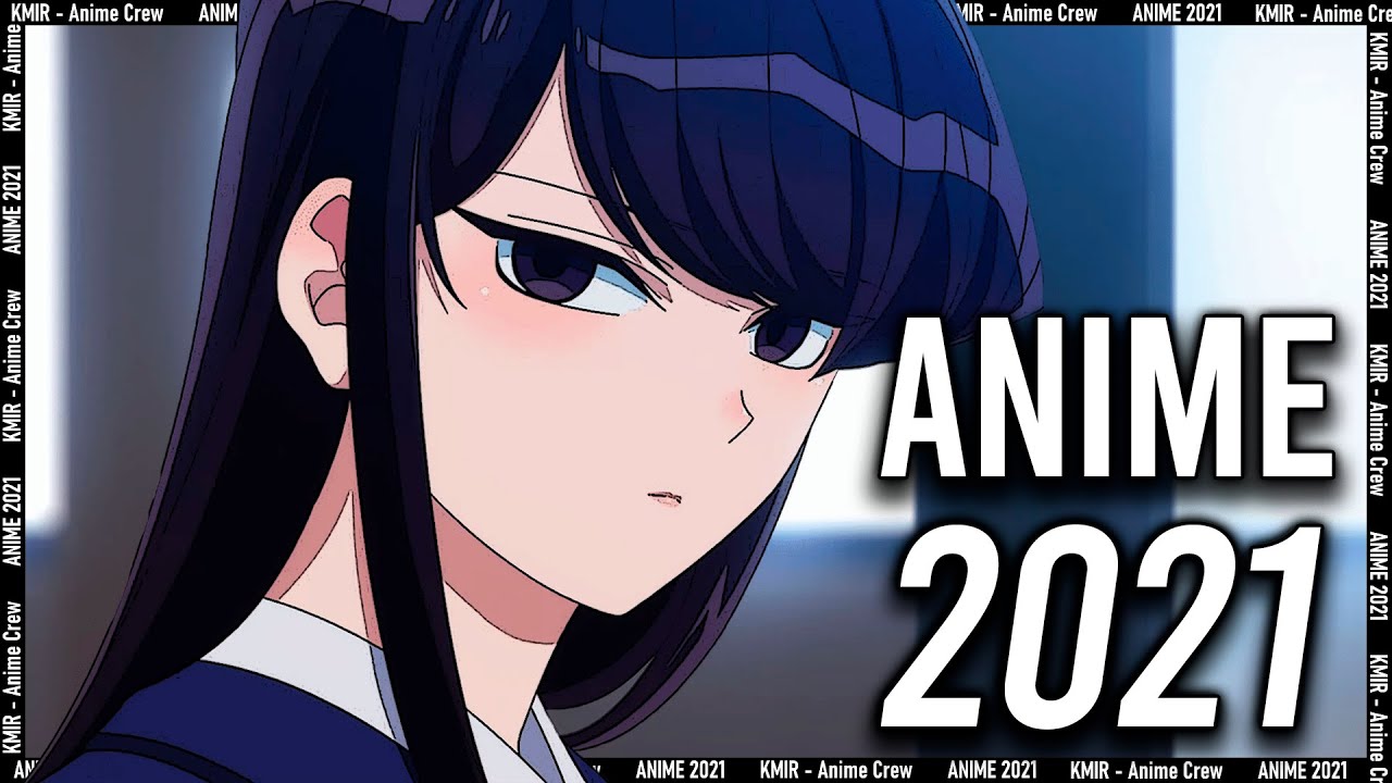 ANIME REWIND 2021 - YouTube