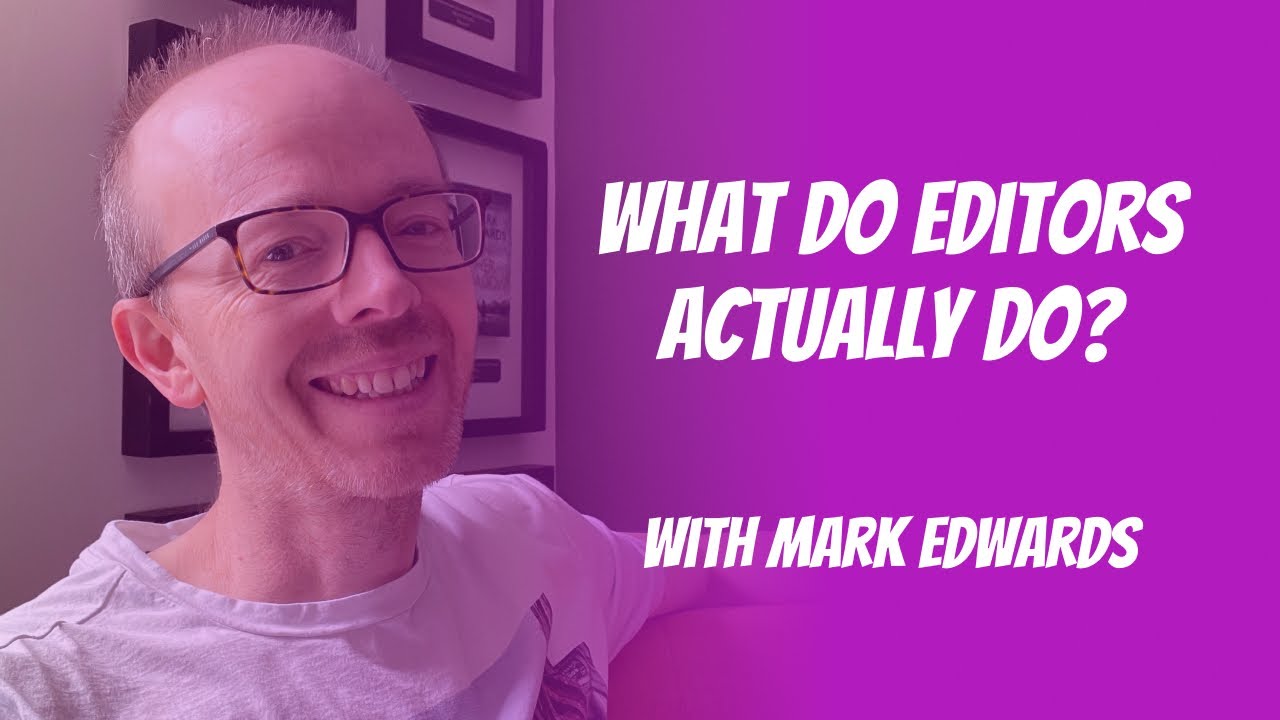 What Do Book Editors Actually Do Mark Edwards YouTube what-do-book-editors-actually-do-mark-edwards-youtube