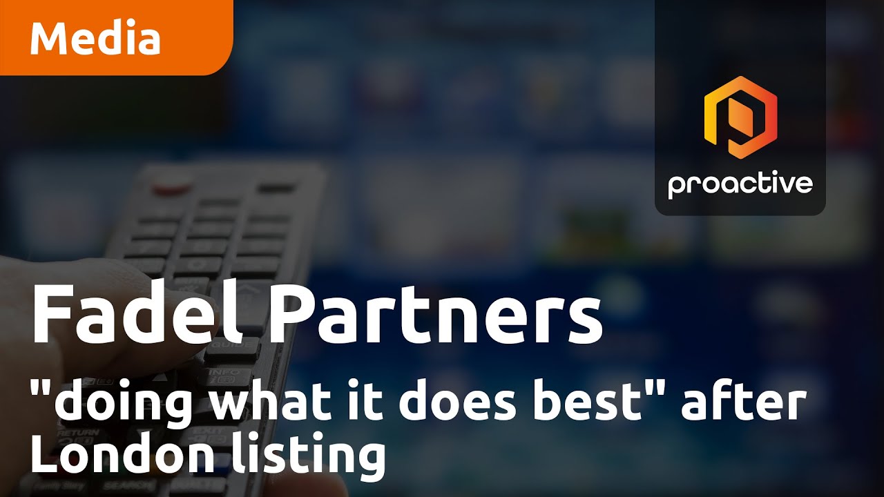 Fadel Partners "doing what it does best" after London listing - YouTube
