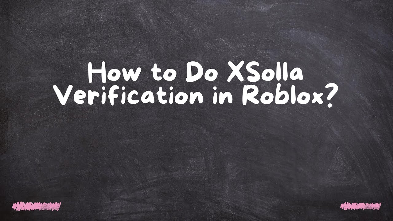 How to Do XSolla Verification in Roblox? - YouTube