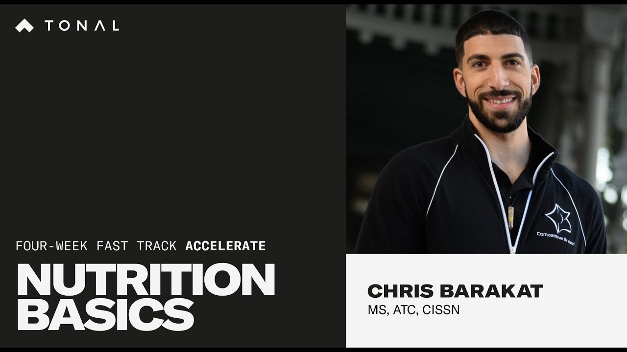 Tonal Talk: Nutrition Basics with Chris Barakat - YouTube