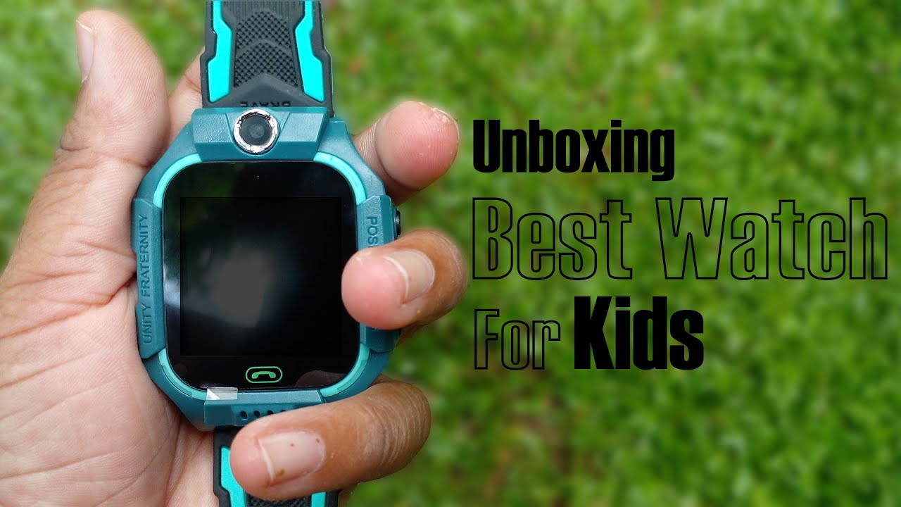 Unboxing The Best Smart Watch For Kids - YouTube