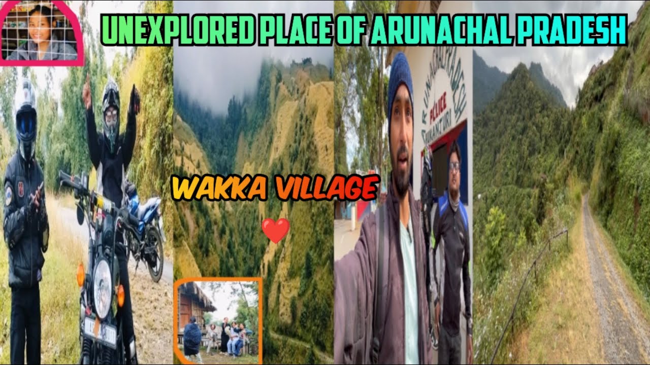 Wakka Village[Unexplored place of Arunachal Pradesh 😱Wakka View Point 😍 ...