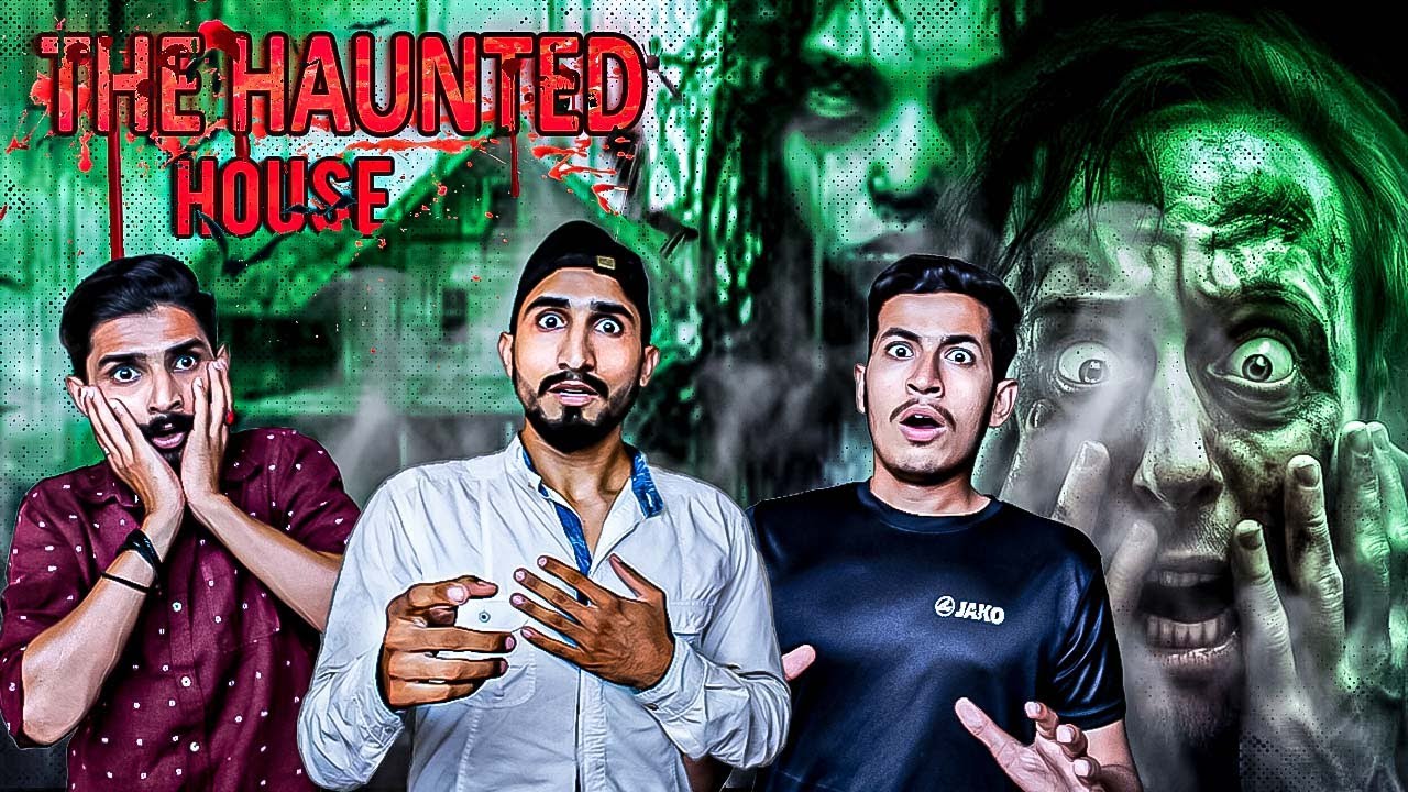 THE HAUNTED HOUSE part 1 - YouTube