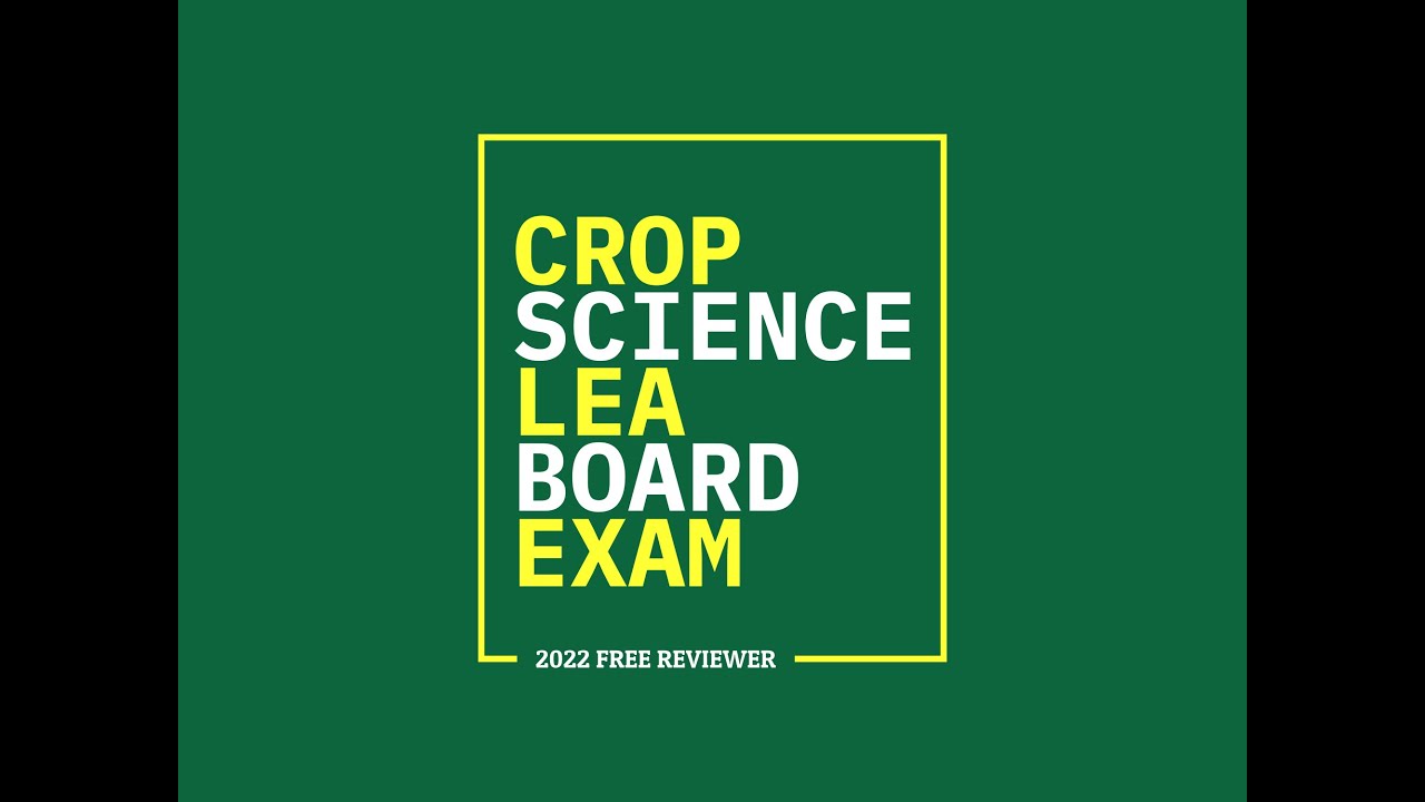 CROP SCIENCE LEA REVIEWER 100 Q&A (with voiceover) - YouTube