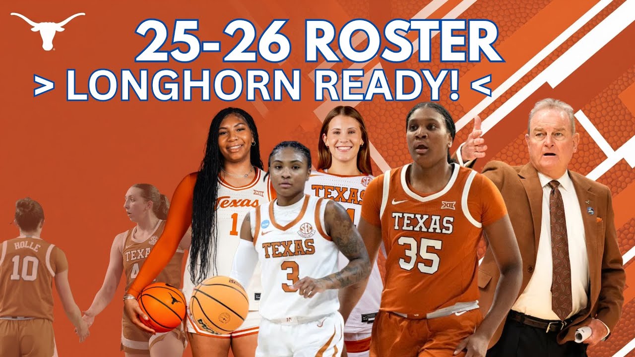 TEXAS WBB ROSTER! THE BLUEPRINT!!! - YouTube