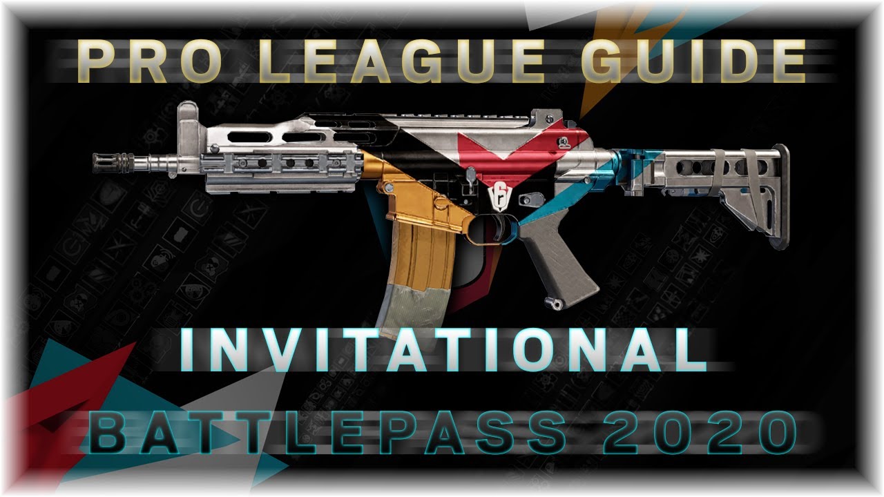 Invitational 2020 Battle Pass - R6 Pro League Skin Guide - YouTube