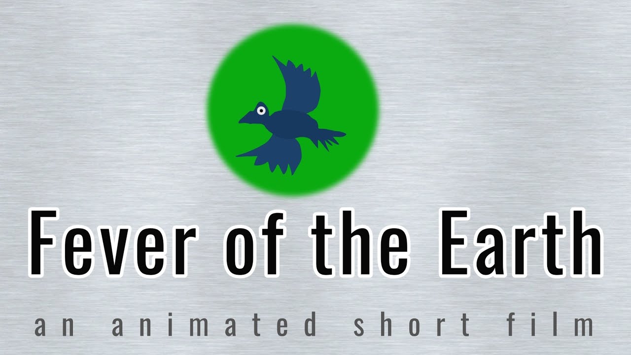 Fever of the Earth. Animated short film. @CartoonSteps - YouTube