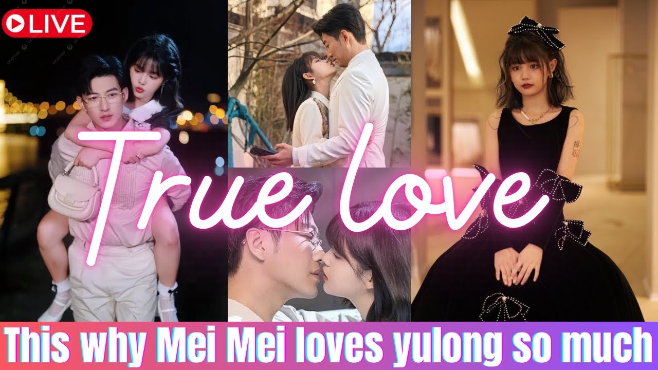 Unbelievable reason why yang Mei Mei loves Yu Long so much😱 - YouTube