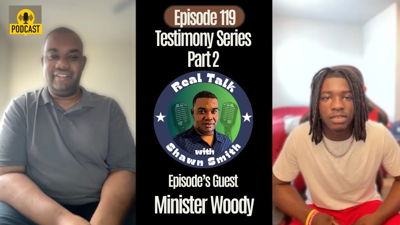 Episode 119: Testimony Series Part 2 - YouTube