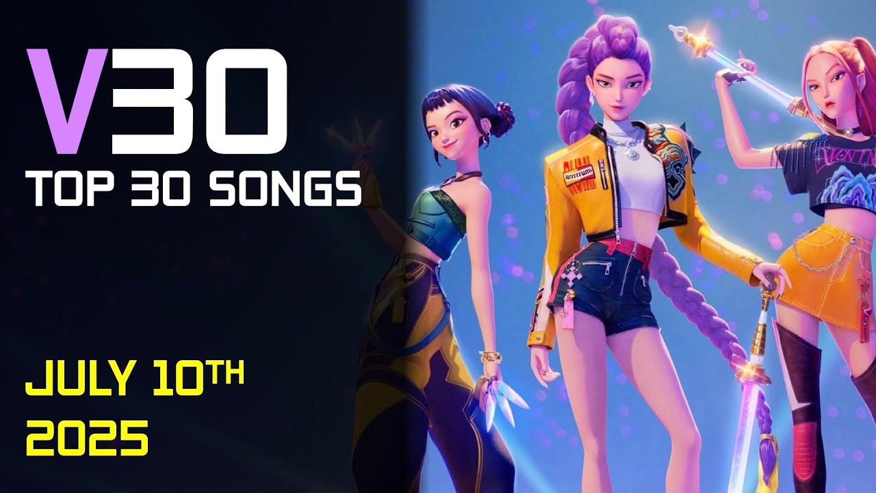 Top 30 Songs of the Week - July 10, 2025 - YouTube