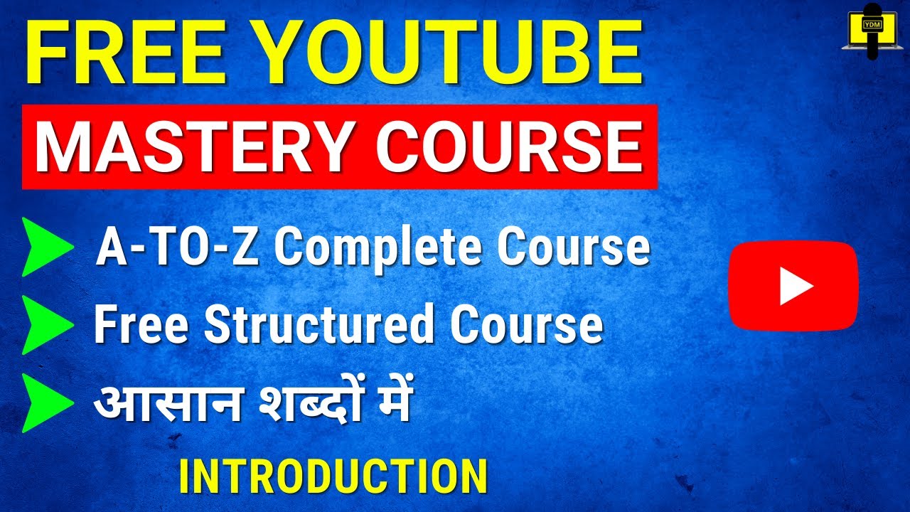 YouTube Mastery Course 2023 - YouTube