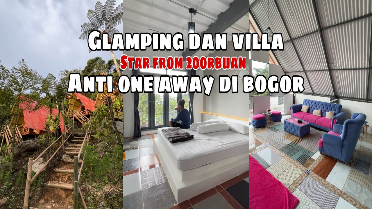 HARGA VILLA/GLAMPING KGS GUNUNG HALIMUN SALAK BOGOR || REKOMENDASI ...