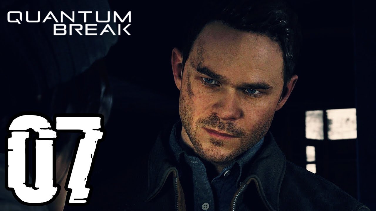 Quantum Break - Part 7 - SAVING WILL - YouTube