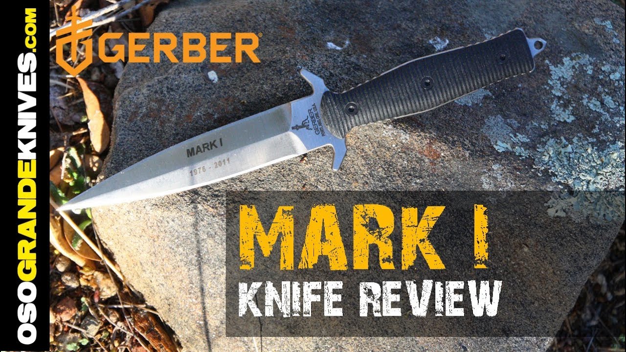 Gerber Mark I 35th Anniversary Dagger Knife Review | OsoGrandeKnives ...
