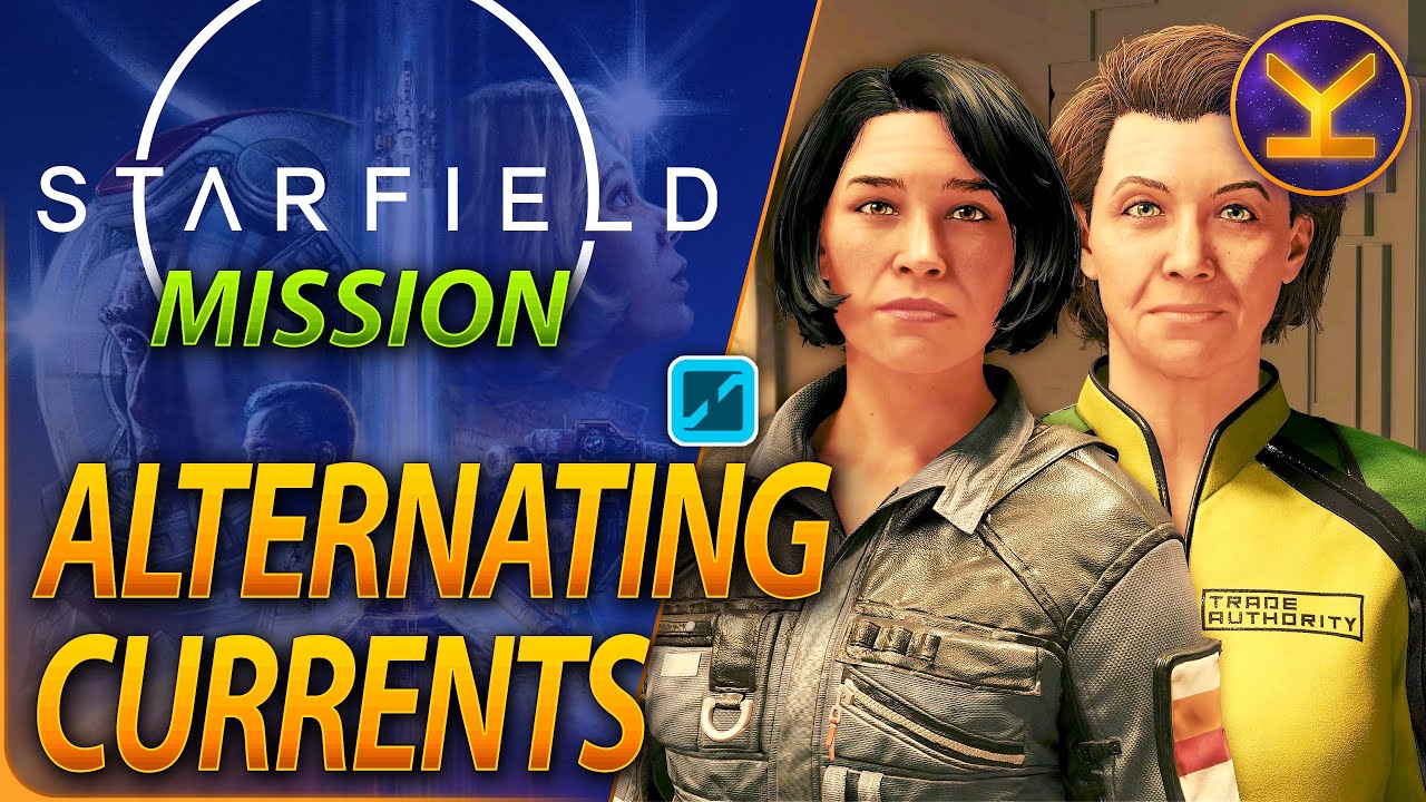 STARFIELD - Alternating Currents - Misc Mission Guide Walkthrough ...